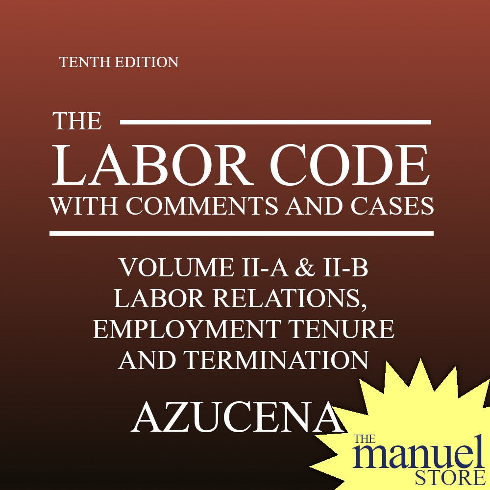 Azucena Vol. 2 (2025) - Labor Code - Comments & Cases Relations Employ – themanuelstore