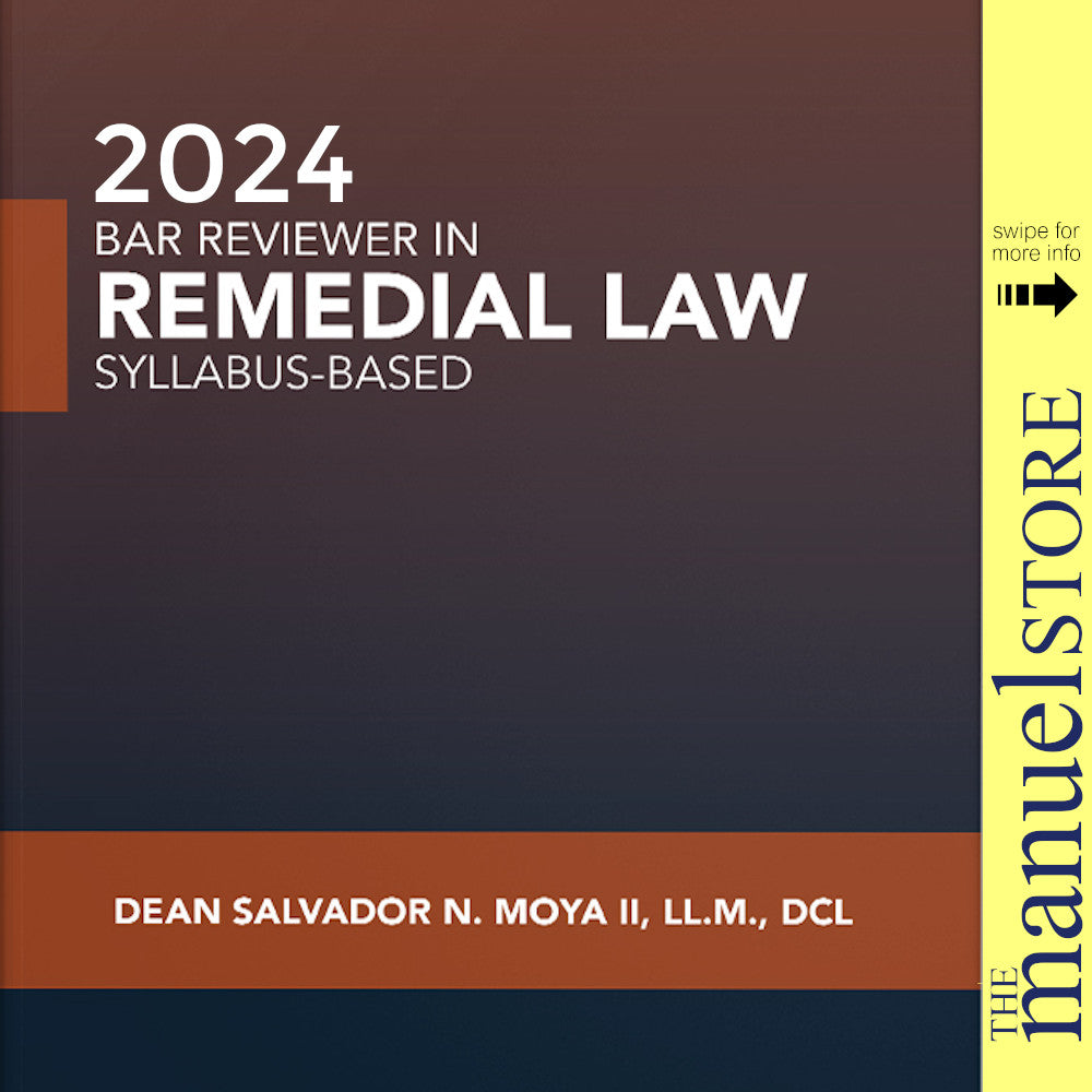 Moya (2024) - Remedial Law Bar Reviewer Criminal Civil Procedure Sylla ...