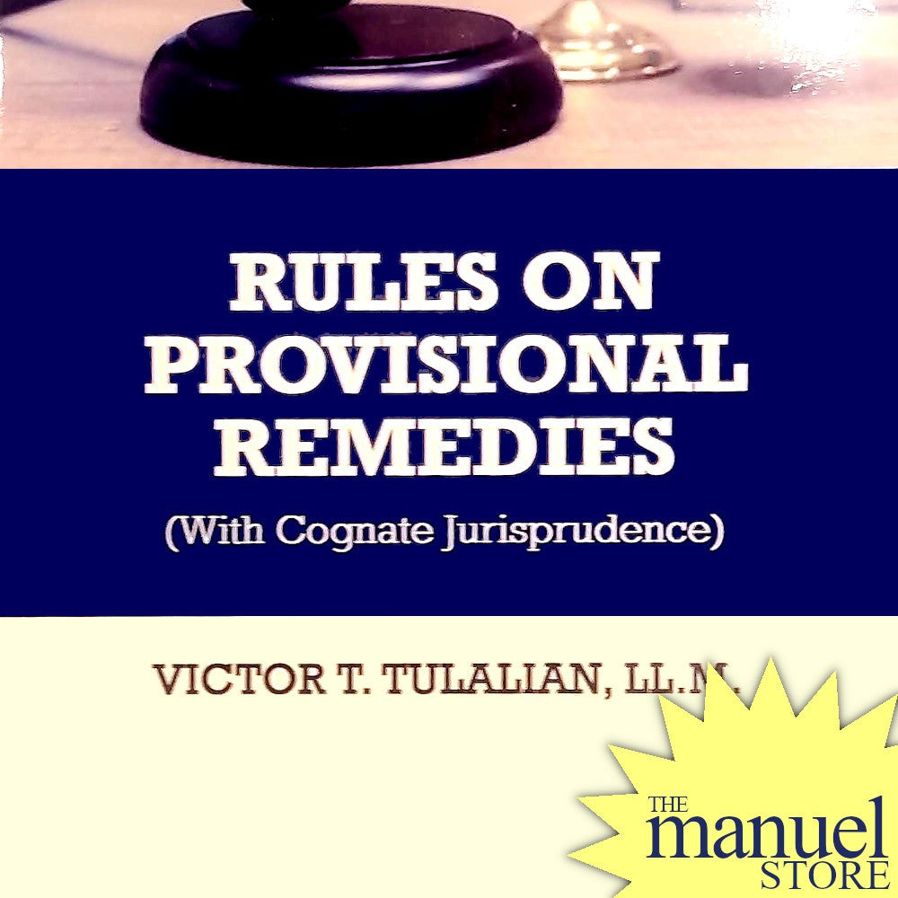 Tulalian (2021) - Provisional Remedies, Rules on, with Cognate Jurispr ...