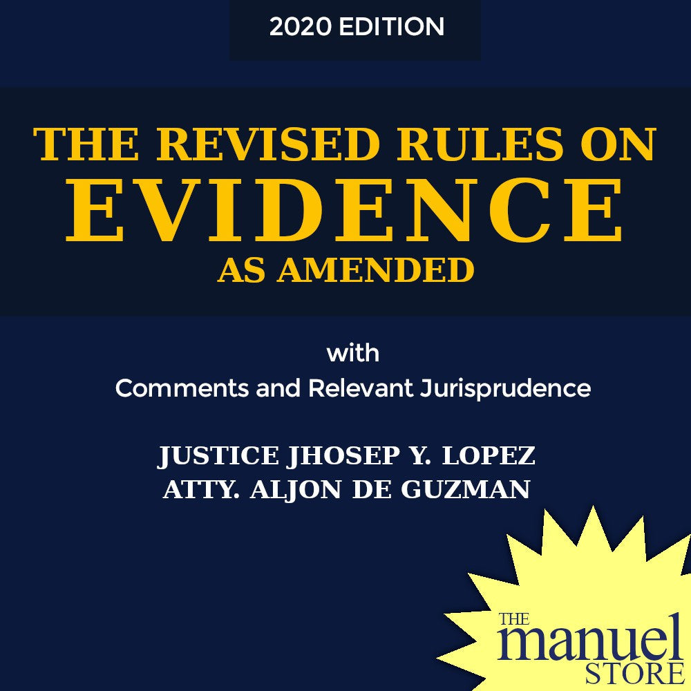 Lopez + de Guzman (2020) - Evidence - The Revised Rules on, as amended ...