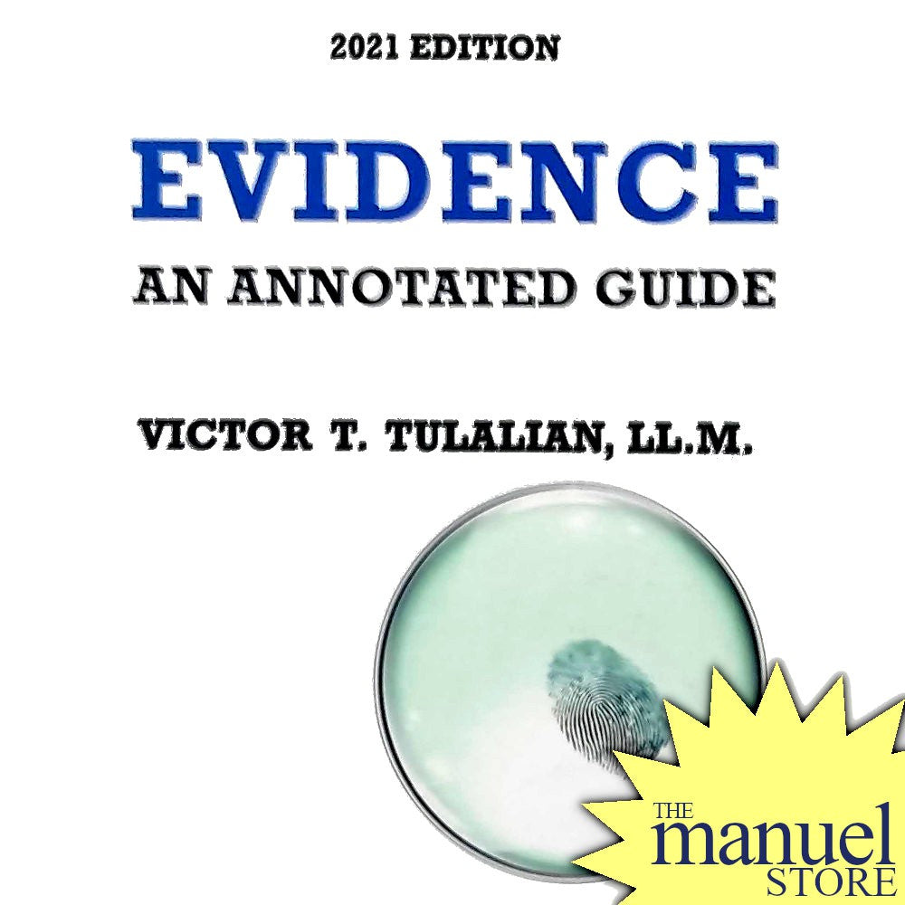 Tulalian (2021) - Evidence - Evid: An Annotated Guide - Remdial Law ...