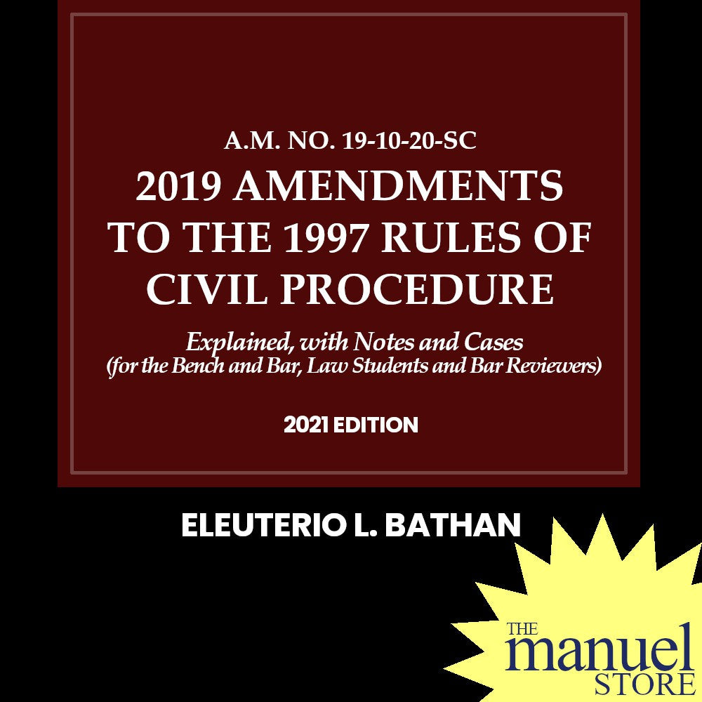Bathan (2021) - Civil Procedure (Rules 1-35) - Amendments to 1997 Rule ...