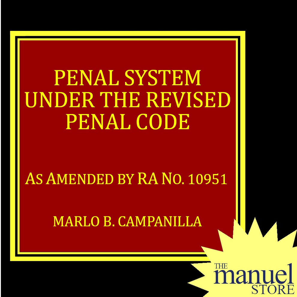 Campanilla (2018) - Penal System under the Revised Penal Code - as ame – themanuelstore