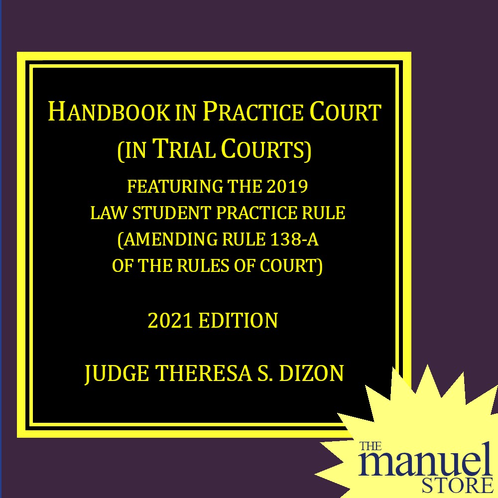 Dizon (2021) - Handbook in Practice Court (Trial Courts) Featuring 201 ...