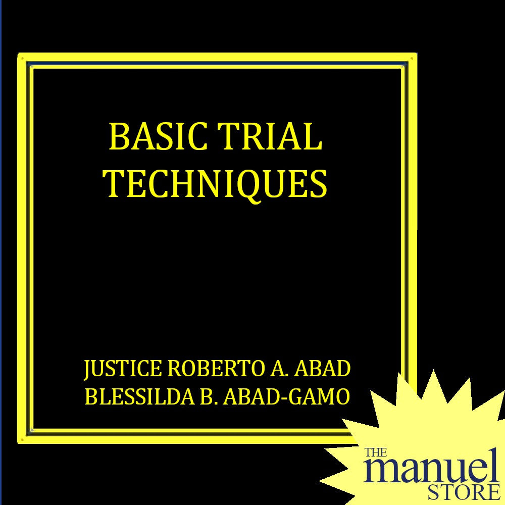 Abad (2018) - Basic Trial Techniques - Law Book – themanuelstore