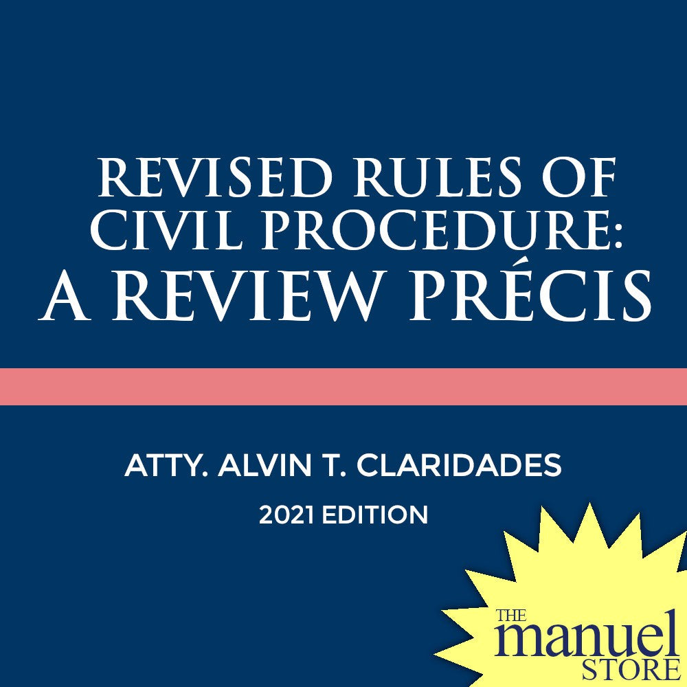 Claridades (2021) - Civil Procedure, Revised Rules of: A Review Precis ...